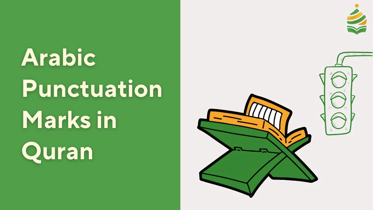 Arabic Punctuation Marks In Quran With Examples | Almuhammadi Academy
